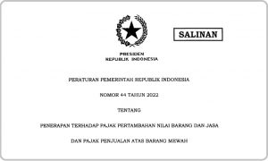 Apa Saja Ketentuan PPN di PP 44 Tahun 2022 Turunan UU HPP?